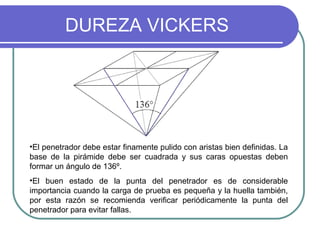 DUREZA VICKERS Y MICRODUREZA | PPT