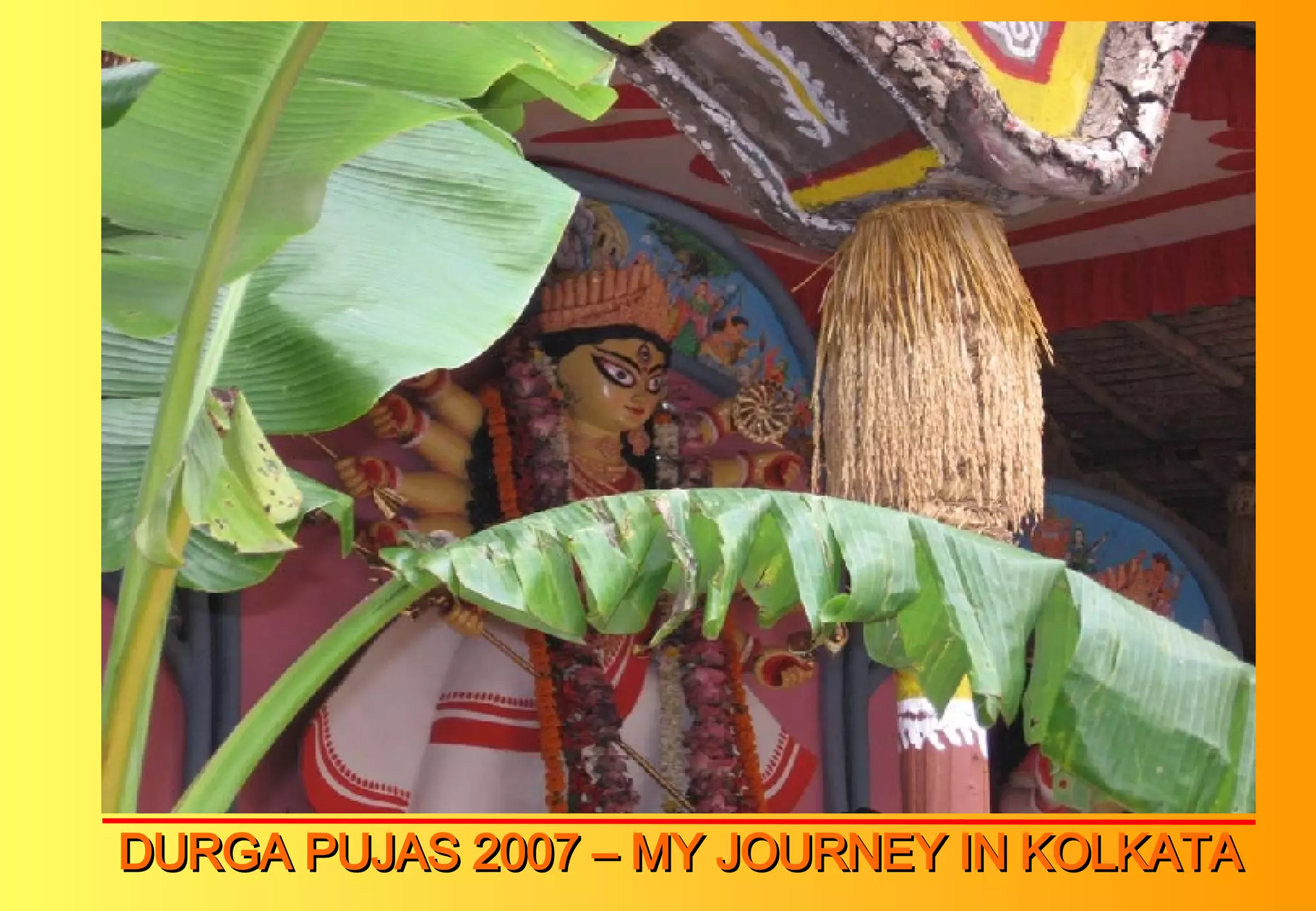Durga Puja2007 Raja Dutta Part1 | PPT