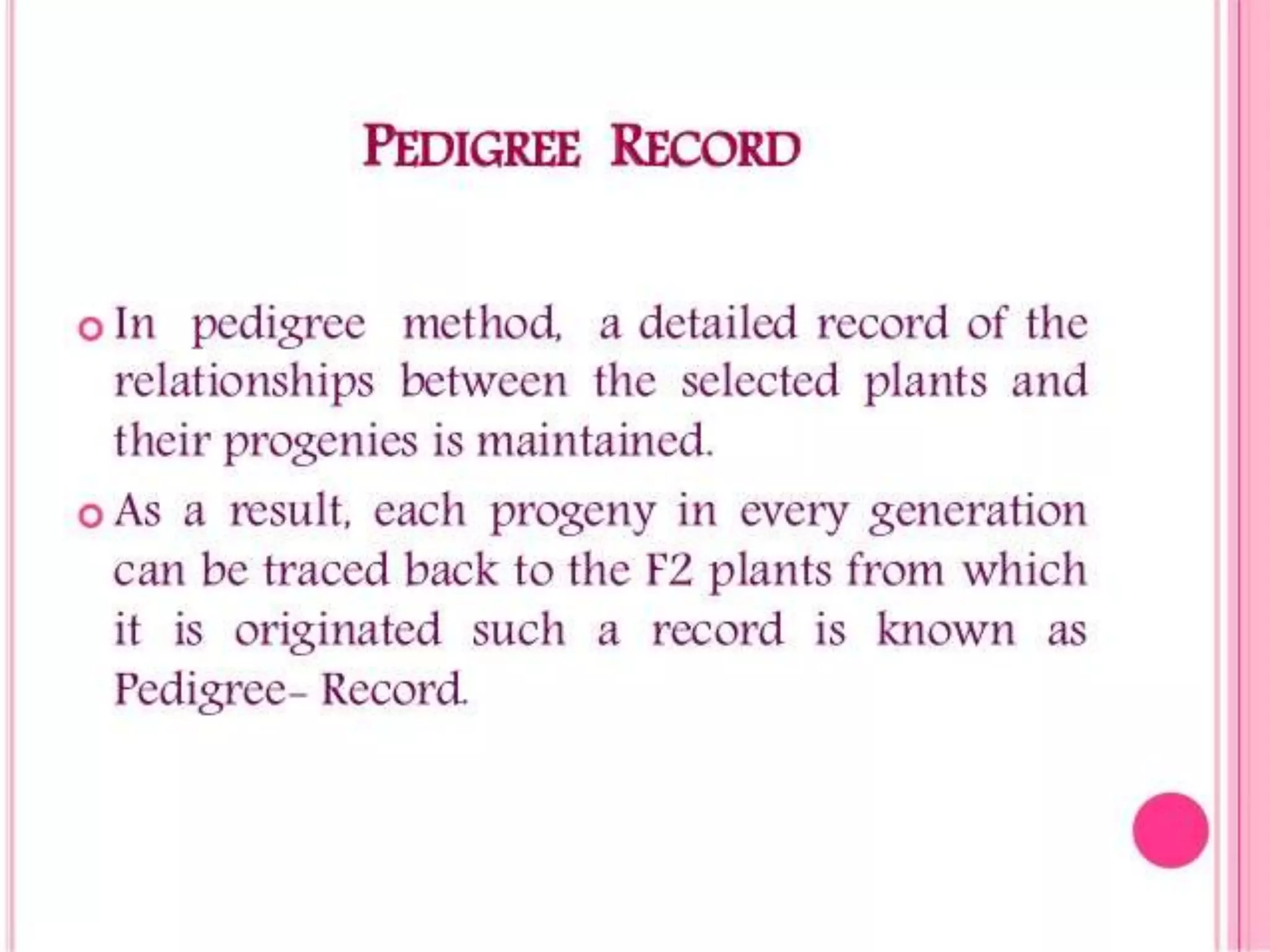 PEDIGREE METHOD OF PLANT BREEDING | PPTX