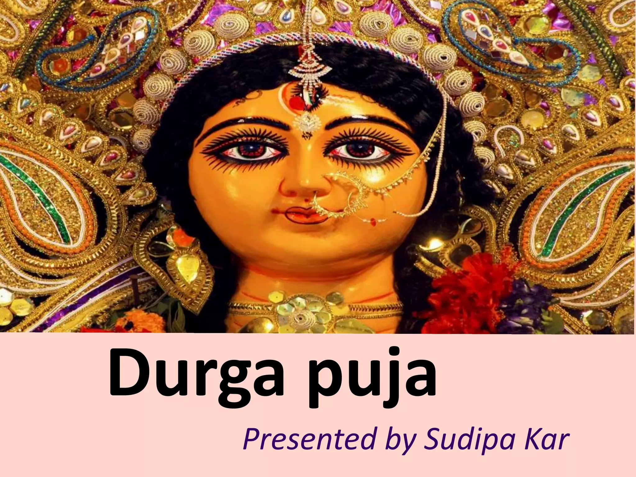 Durga Puja powerpoint presentation | PPTX