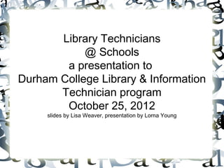 Library Technicians in Schools | PPT