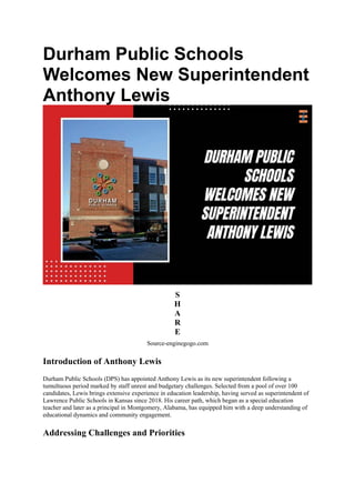 Durham Public Schools Welcomes New Superintendent Anthony Lewis.pdf