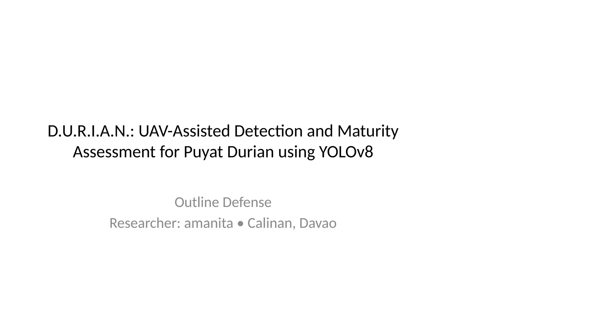 DURIAN_Outline_Defense_28_24_v2_Presentation.pptx