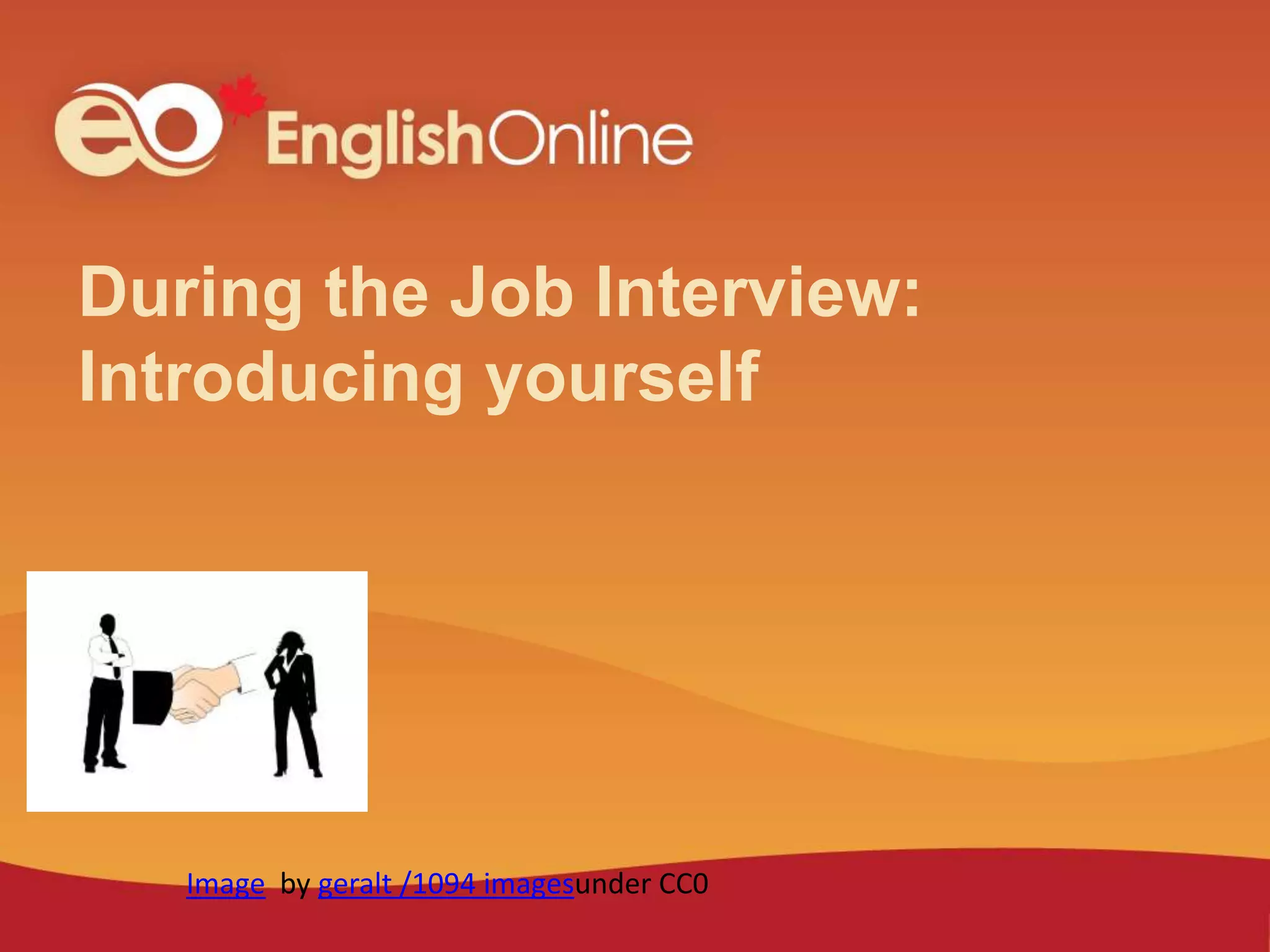 During the interview introducing yourself | PPT