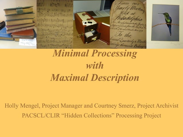 Minimal Processing with Maximal Description | PPT