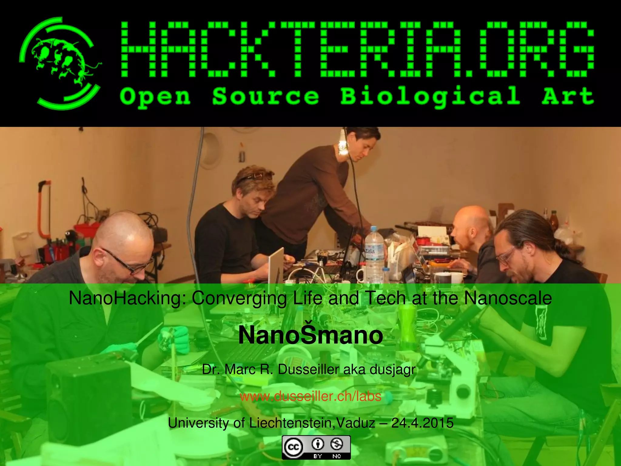 Dusjagr on nano-hacking / CNSX @ SystemicsLab, UCSB, Feb 2016 | PPT