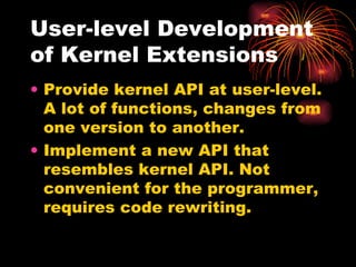 DUSK - Develop at Userland Install into Kernel | PPT