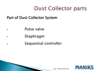 Dust collector parts | PPTX