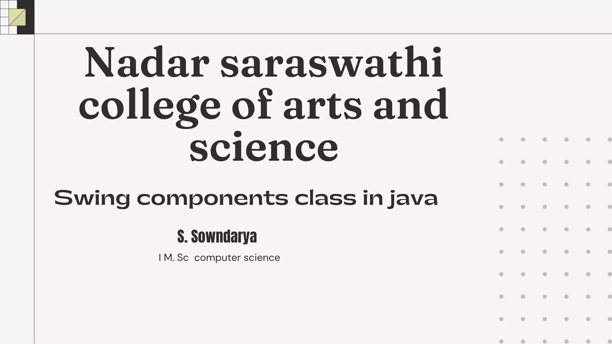 Swing components | PPTX | Programming Languages | Computing