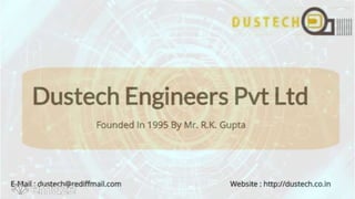 Dustech Engineers Pvt Ltd | PPTX | Business Administration | Business
