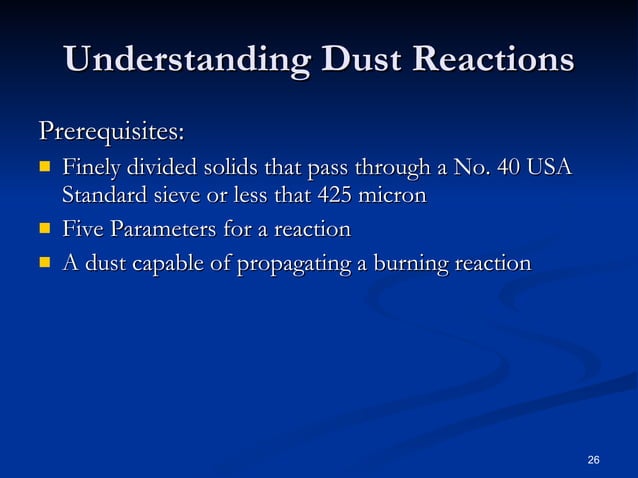 Dust Explosion Prevention | PPT | Indoor Environmental Quality | Home ...