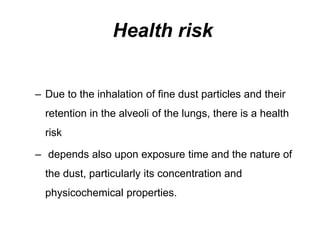 Dust in mine. | PPT