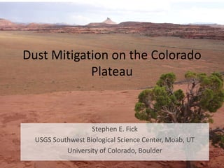 Dust mitigation on the colorado plateau | PPT