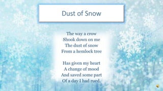 Dust of snow | PPT