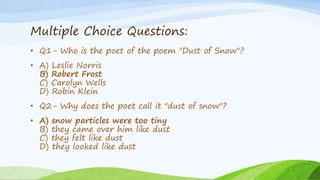 Dust of Snow.pptx a poem by Robert Frost | PPTX