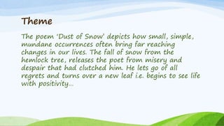 Dust of Snow.pptx a poem by Robert Frost | PPTX