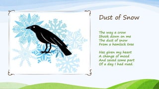 Dust of Snow.pptx a poem by Robert Frost | PPT