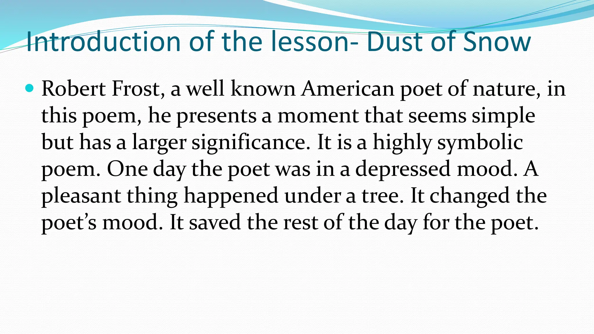 Dust Of Snow By Robert Frost Class-X English CBSE | PPTX