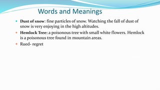 Dust Of Snow By Robert Frost Class-X English CBSE | PPTX