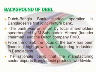 Dutch bangla bank limited (dbbl) | PPTX