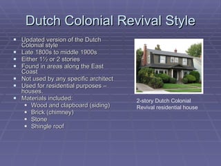 Dutch colonial revival architecture | PPT