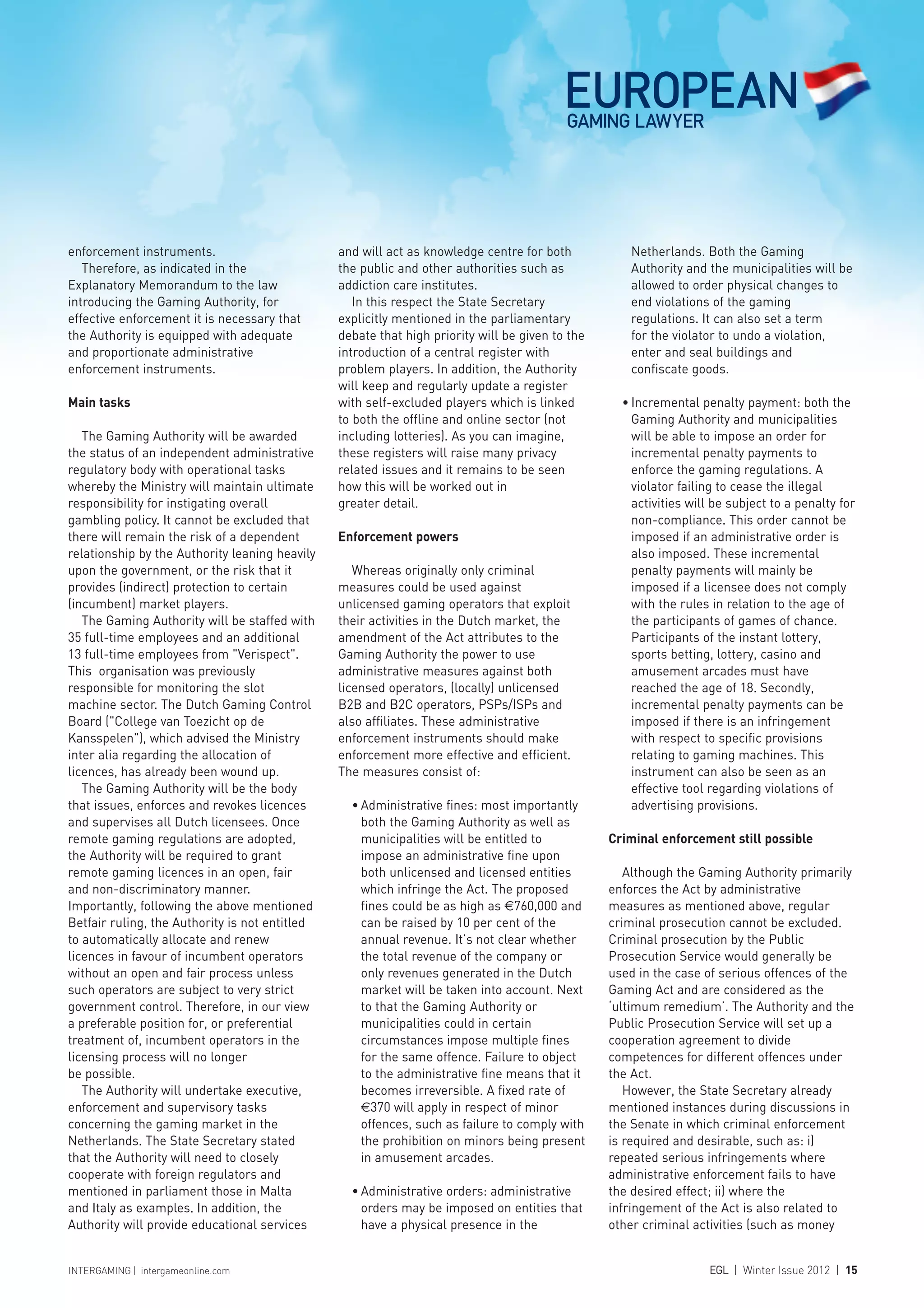 Dutch gaming authority installed ahead of opening up remote gaming ...