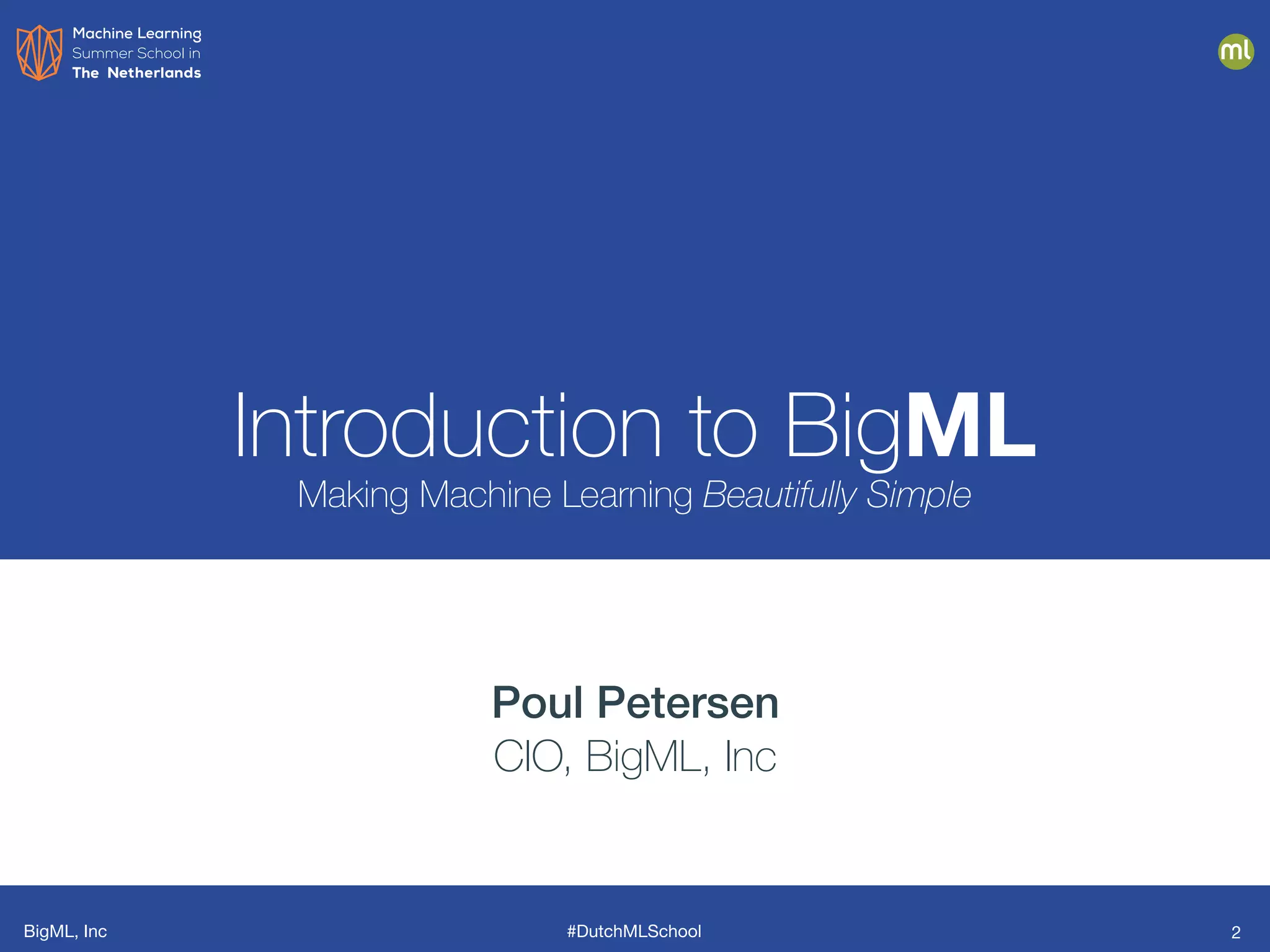 DutchMLSchool. Introduction to Machine Learning with the BigML Platform | PDF