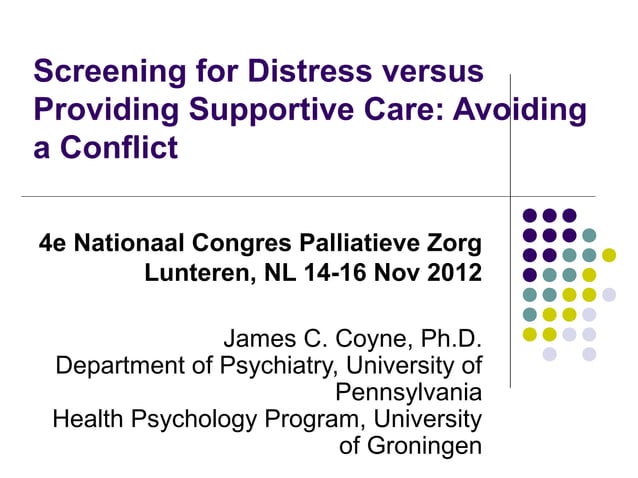 Screening for Distress versus Providing Supportive Care: Avoiding a ...