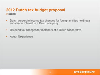 Dutch tax budget 2012 cooperative and substantial interest | PPT | Free ...
