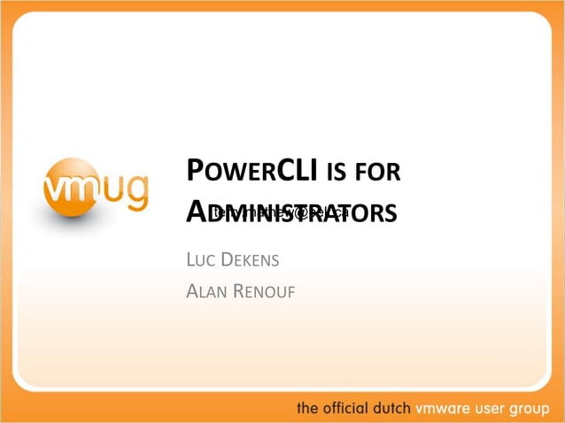 Dutch VMUG 2010 PowerCLI Presentation | PPTX | Operating Systems | Computer Software and ...
