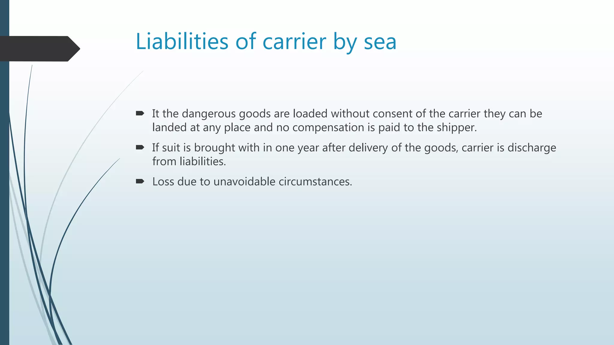 Duties and liabilities of a carrier under the | PPTX
