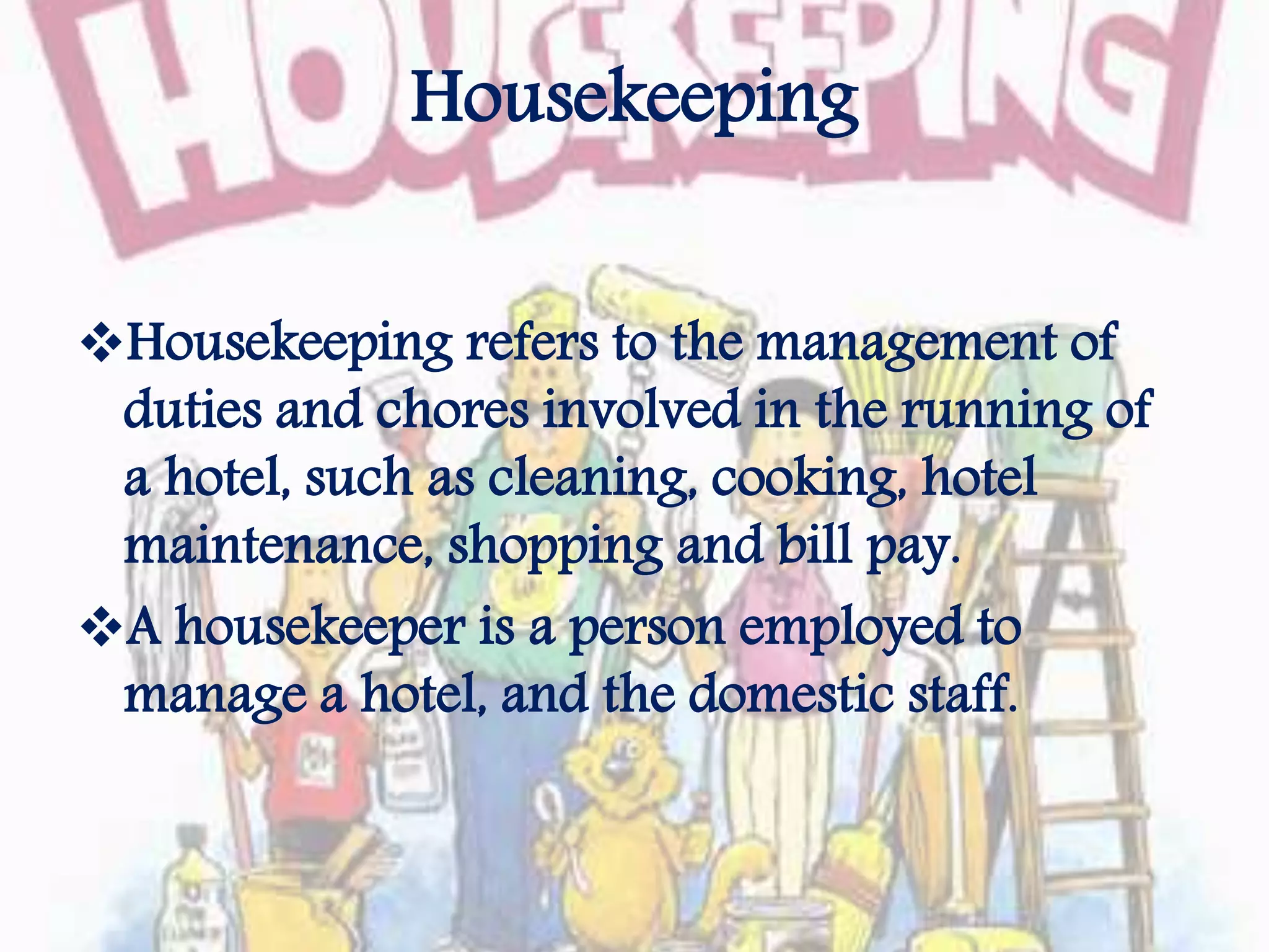 Duties and responsibilities of an executive housekeeper | PPTX