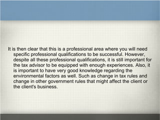Duties and responsibilities of a tax consultant | PPT