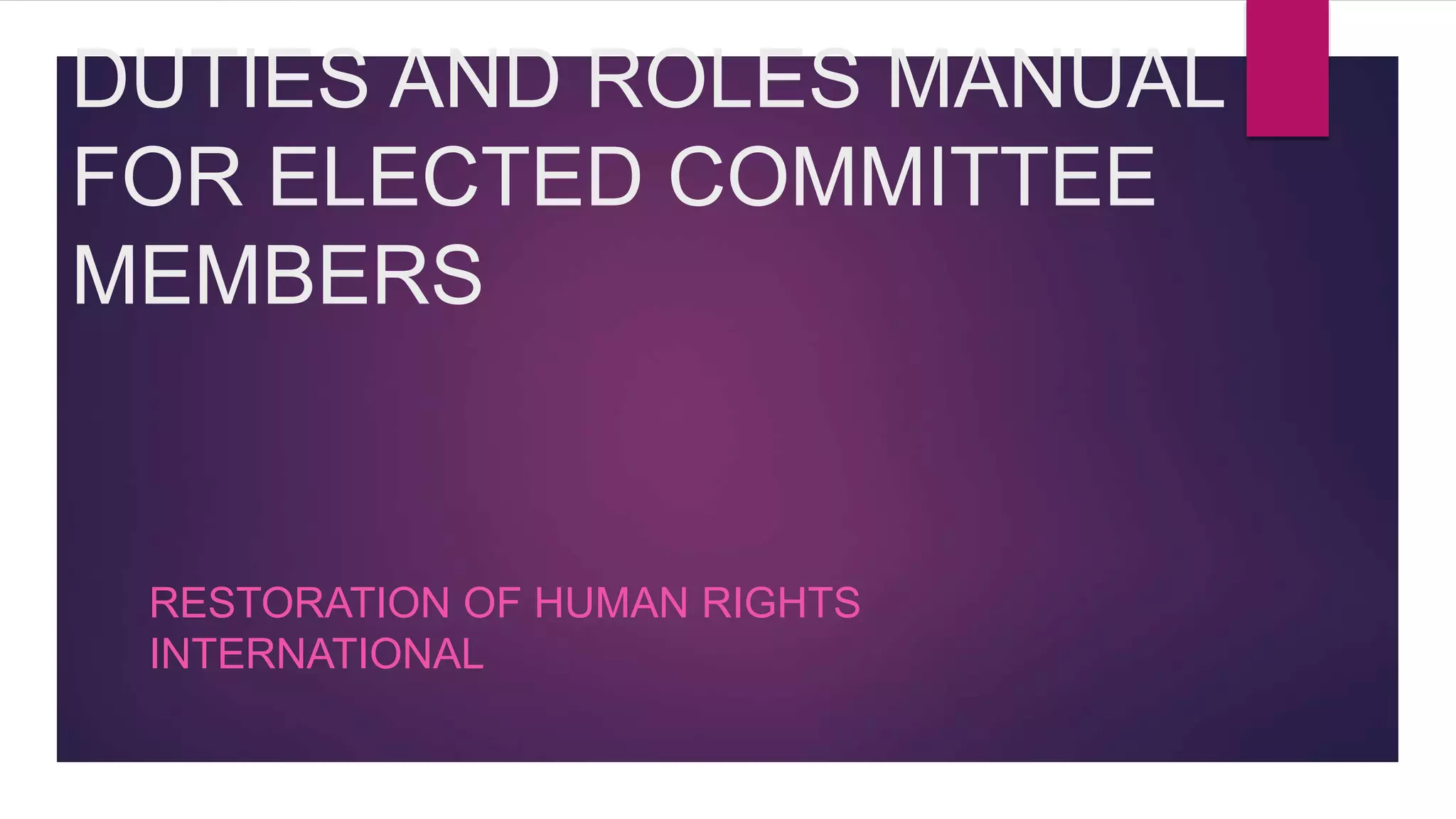 Duties and roles manual for elected committee members | PPTX