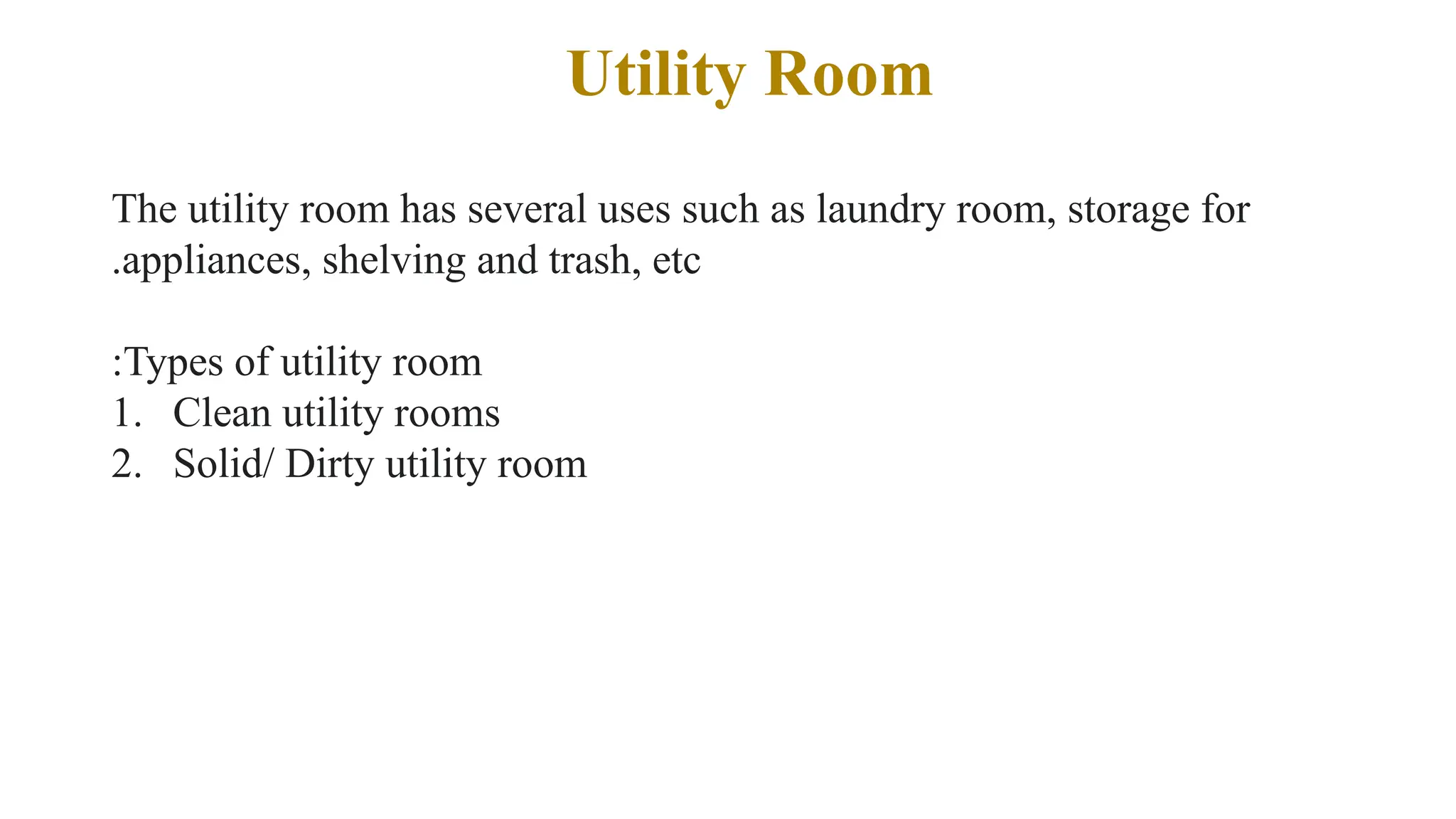 Duties for maintaining clean and dirty utility room. pptx | PPTX