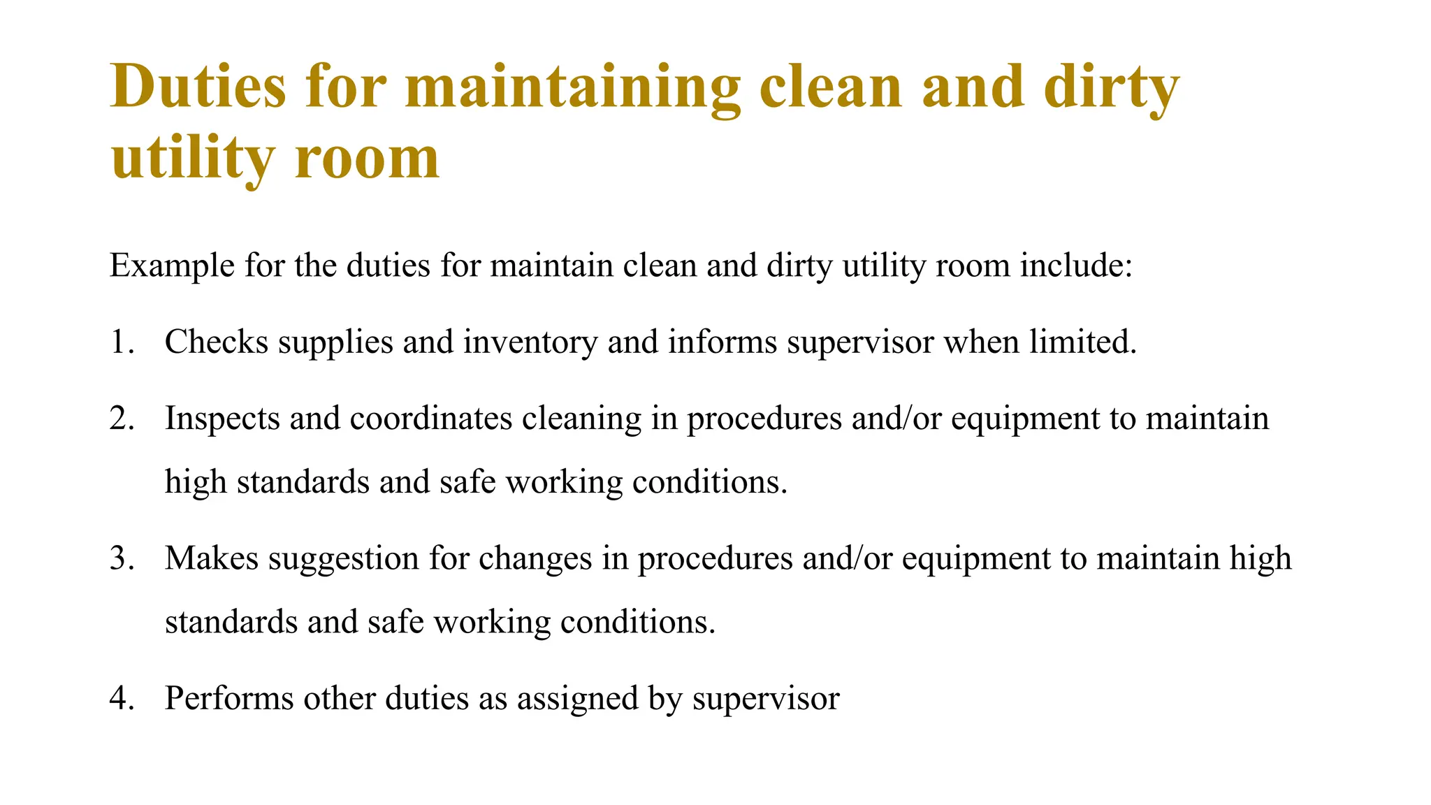 Duties for maintaining clean and dirty utility room. pptx | PPTX