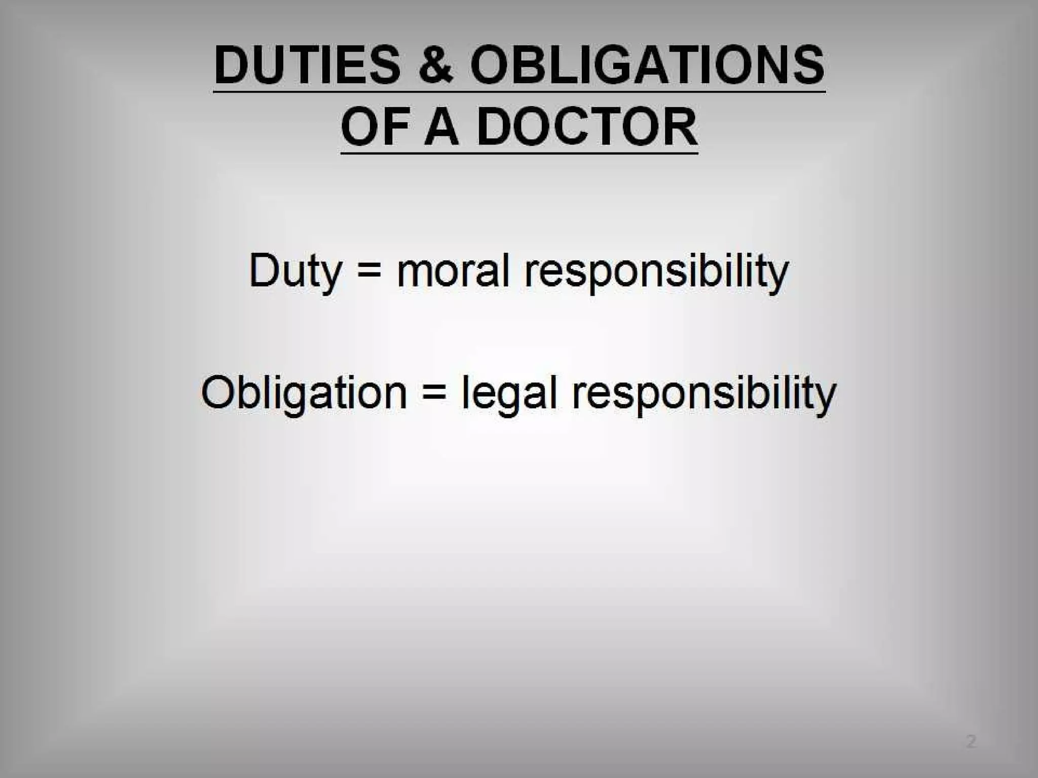 Duties and Obligations of a Doctor | PPT