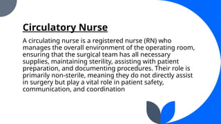Duties of a circulatory Nurse .pptx