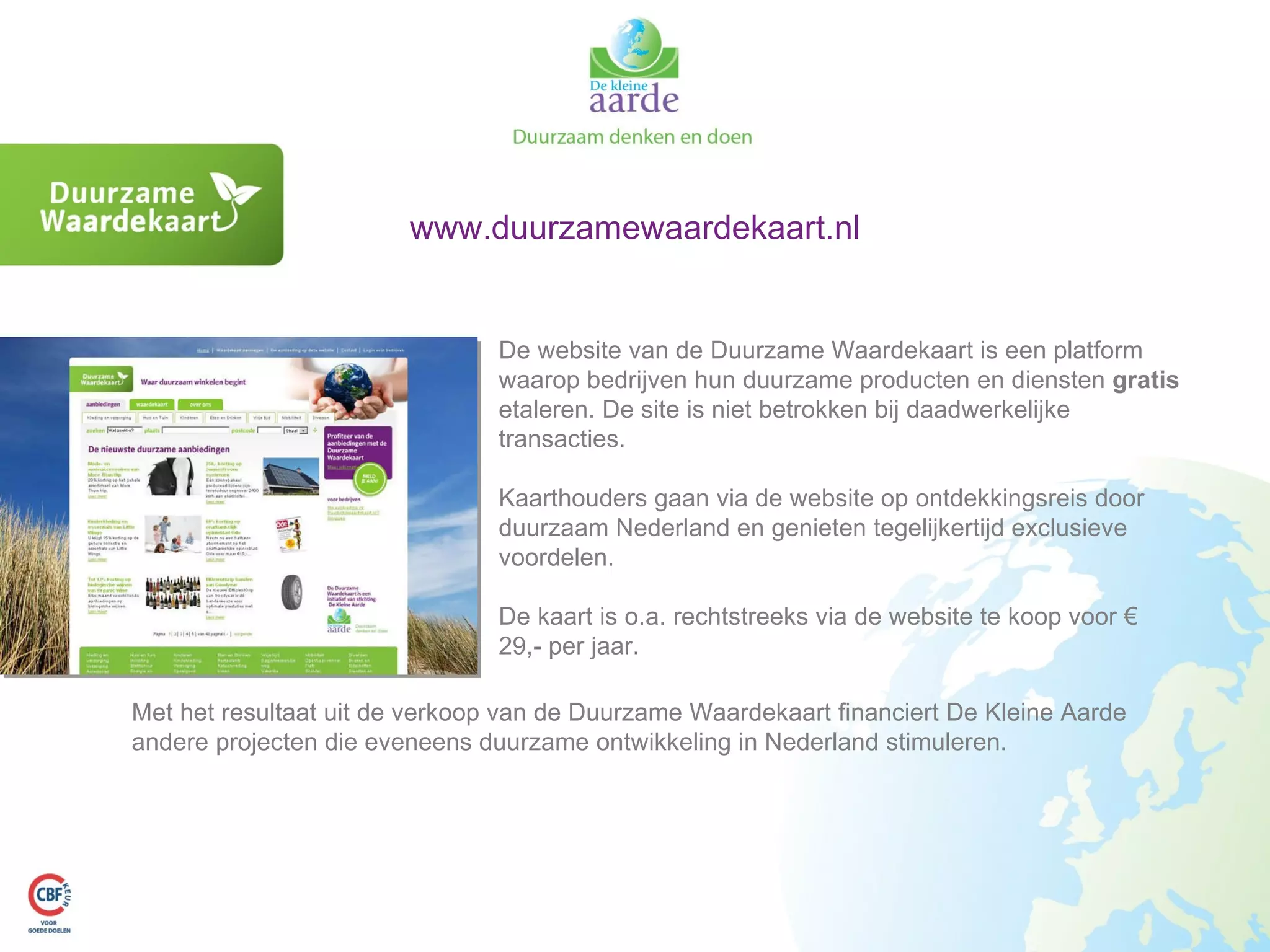 Duurzame Waardekaart Stichting De Kleine Aarde (2 Mb) | PPT