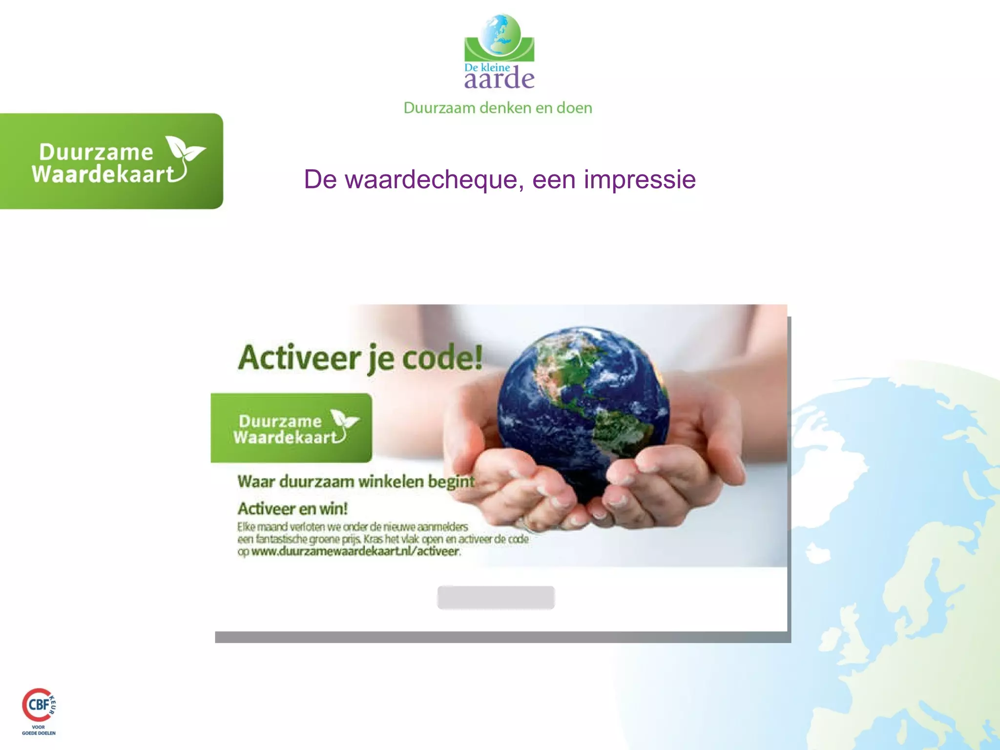 Duurzame Waardekaart Stichting De Kleine Aarde (2 Mb) | PPT