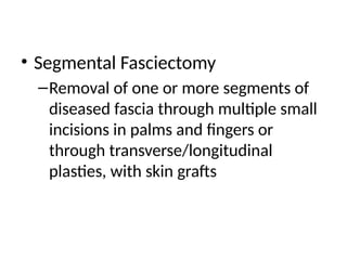 Duyptren contracture WITH management measures | PPTX