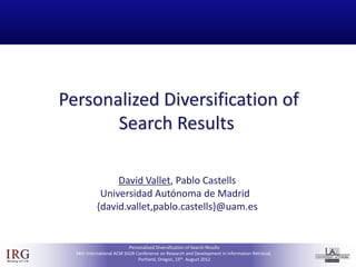 Personalized Diversification of Search Results | PPTX