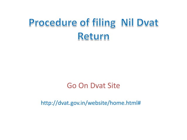 Procedure of Dvat Nil Return | PPT
