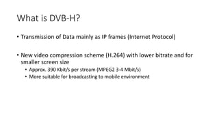 dvb h and its introduction and how to use it.pptx