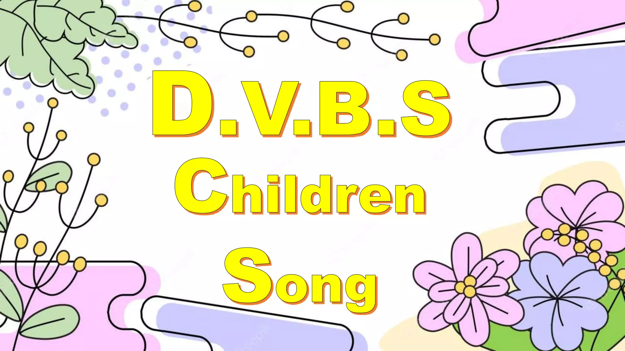 DVBS-Children-Song.pptx