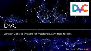 DVC - Git-like Data Version Control for Machine Learning projects | PDF