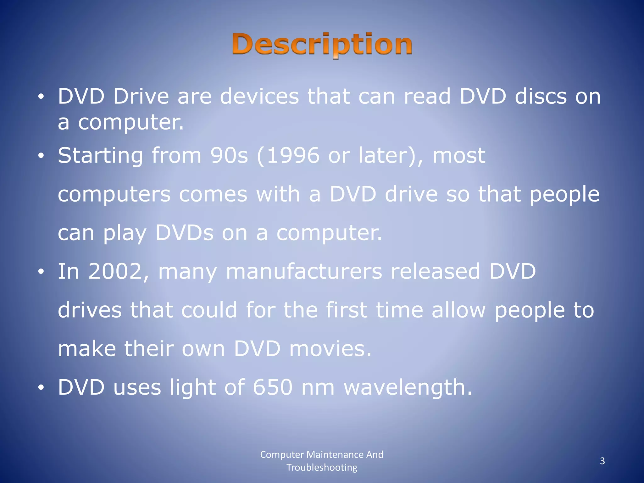 Dvd drive structure and its Working | PPTX