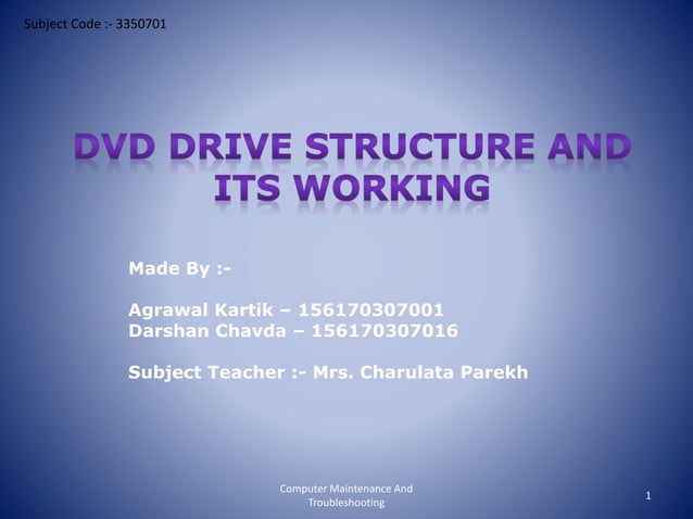 Dvd drive structure and its Working | PPTX | Computer Peripherals | Computing