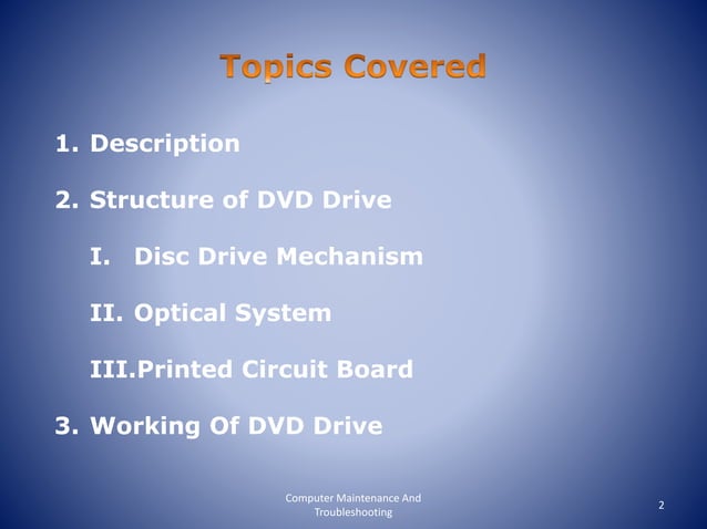 Dvd drive structure and its Working | PPTX | Computer Peripherals | Computing