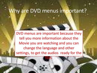 Dvd menus | PPTX